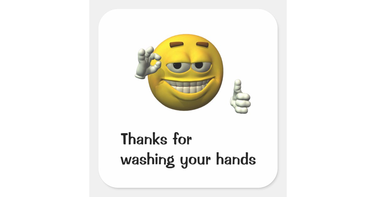 Thanks for washing your hands square sticker | Zazzle.com