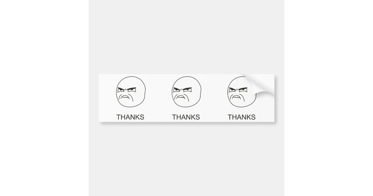 Thanks Meme - Bumper Sticker | Zazzle