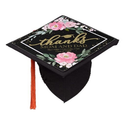 Thanks Mom And Dad Hot Pink Floral Bouquet Graduat Graduation Cap ...