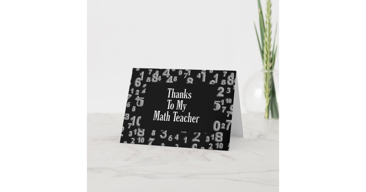 Thanks To My Math Teacher Thank You Card | Zazzle