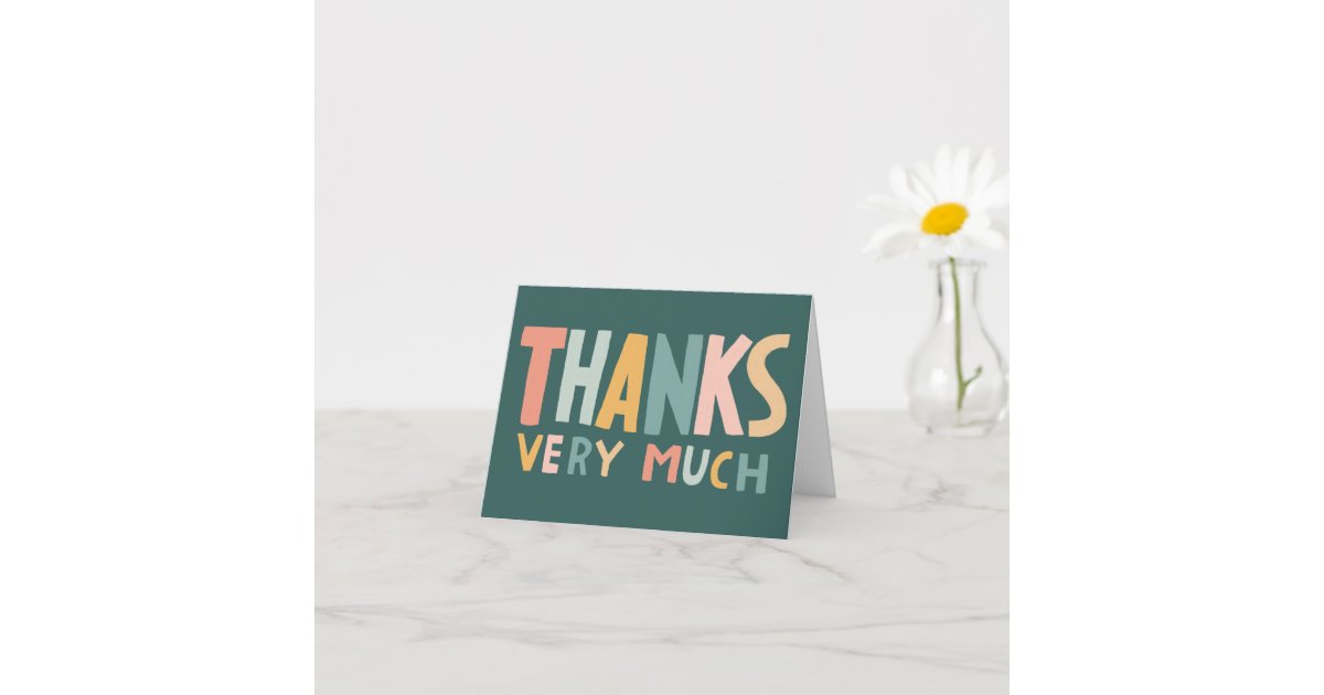 THANKS VERY MUCH Colorful Pastel Handlettered Cute Card | Zazzle