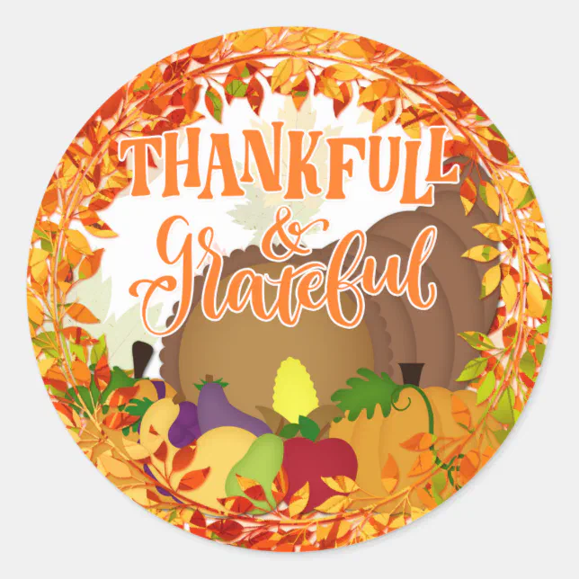 Thanksgiving Cornucopia Thankful & Grateful Classic Round Sticker | Zazzle