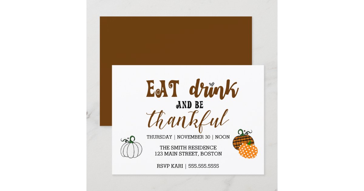 Thanksgiving Eat Drink And Thankful Party Card | Zazzle