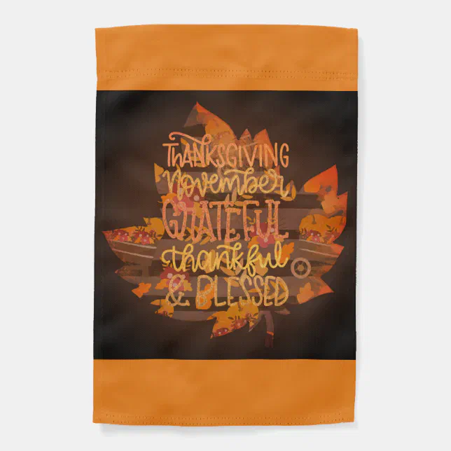 Thanksgiving Fall Autumn Leaf Thankful Blessed Garden Flag | Zazzle