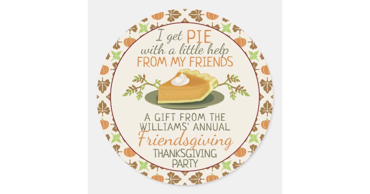Thanksgiving Friendsgiving Pumpkin Pie Party Favor Classic Round ...