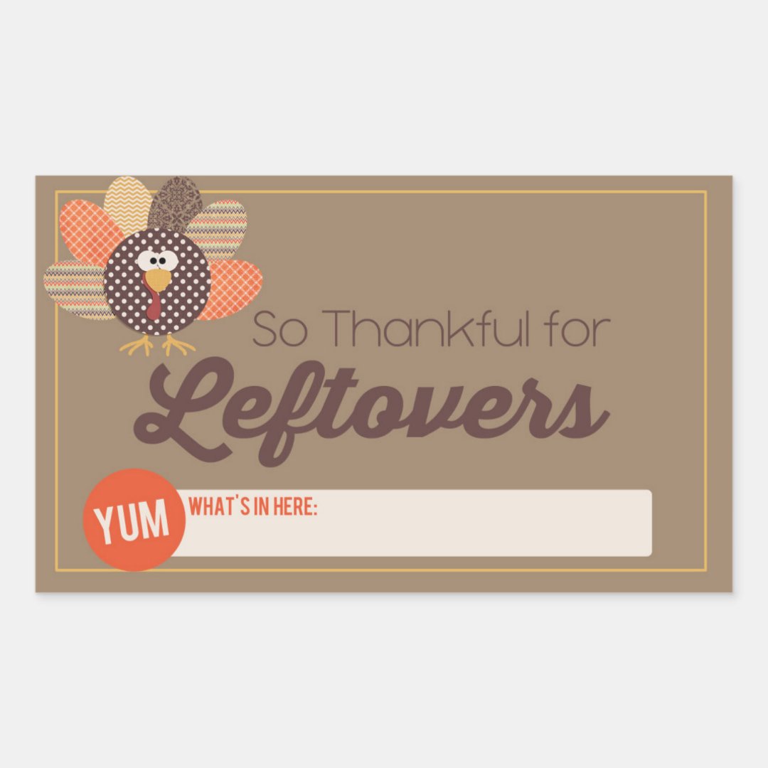 Thanksgiving Leftover Label Rectangle Stickers | Zazzle