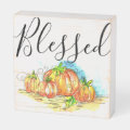 Thanksgiving Orange Pumpkins Blessed Typography Wooden Box Sign | Zazzle