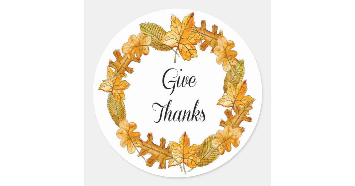 Thanksgiving Stickers/Give Thanks Classic Round Sticker | Zazzle