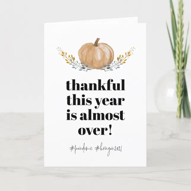 Thanksgiving Thankful This Year is Over Pumpkin Holiday Card | Zazzle