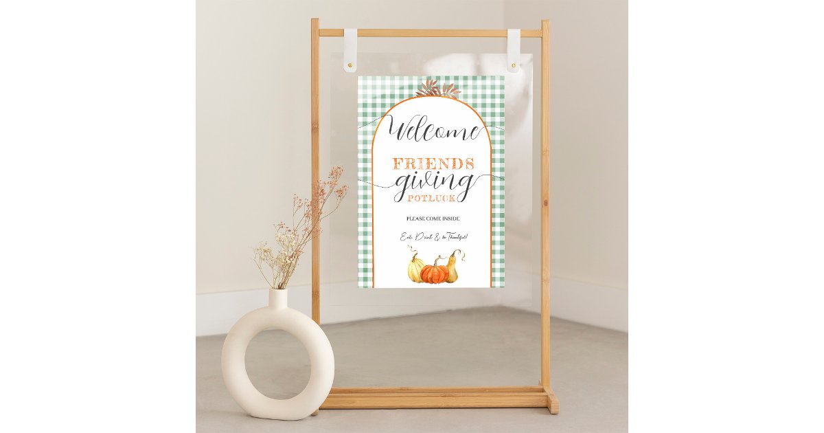 Thanksgiving Welcome Sign, Friends Giving Dinner Poster | Zazzle