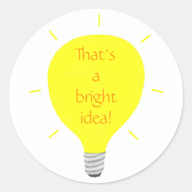 That's a bright idea, Yellow Light Bulb stickers | Zazzle