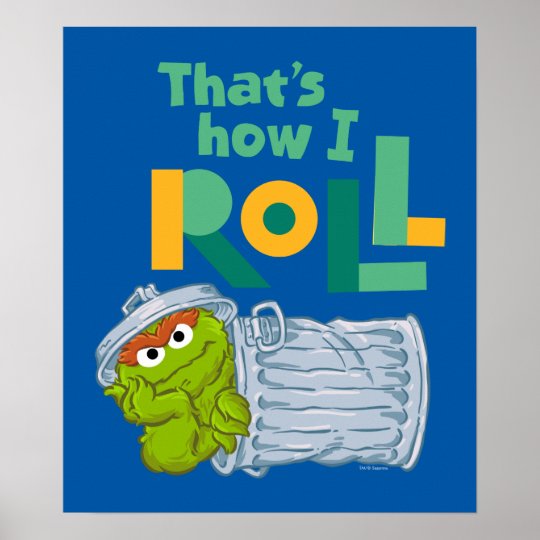 That's How I Roll Poster | Zazzle.com