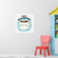 That's Mugnificent Funny Coffee Mug Pun Poster | Zazzle