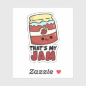 That's My Jam Funny Jar of Jam Pun Sticker | Zazzle