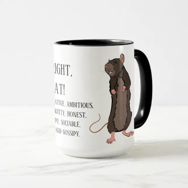 That's right, I'm a rat! Mug | Zazzle
