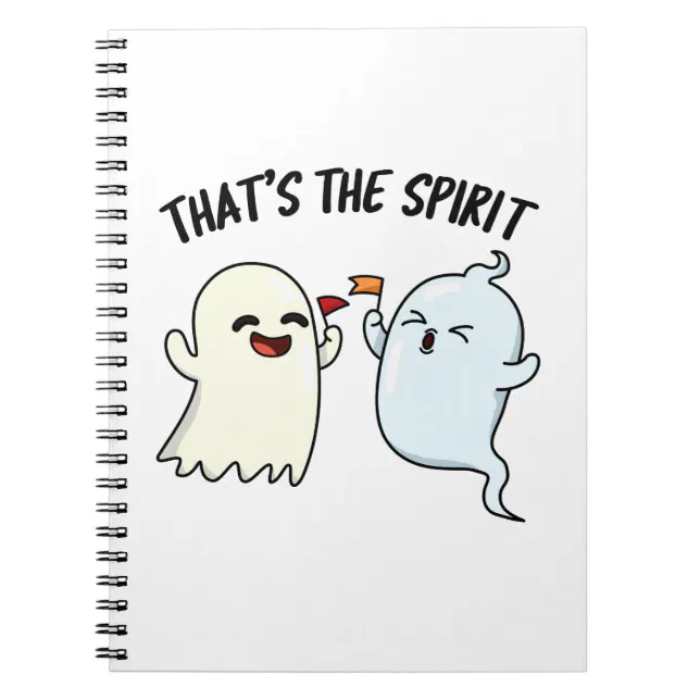 That's The Spirit Funny Halloween Ghost Pun Notebook | Zazzle