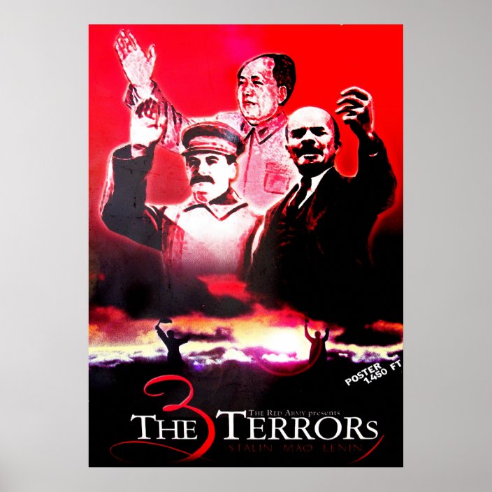 The 3 Terrors - Stalin, Mao and Lenin Poster | Zazzle.com
