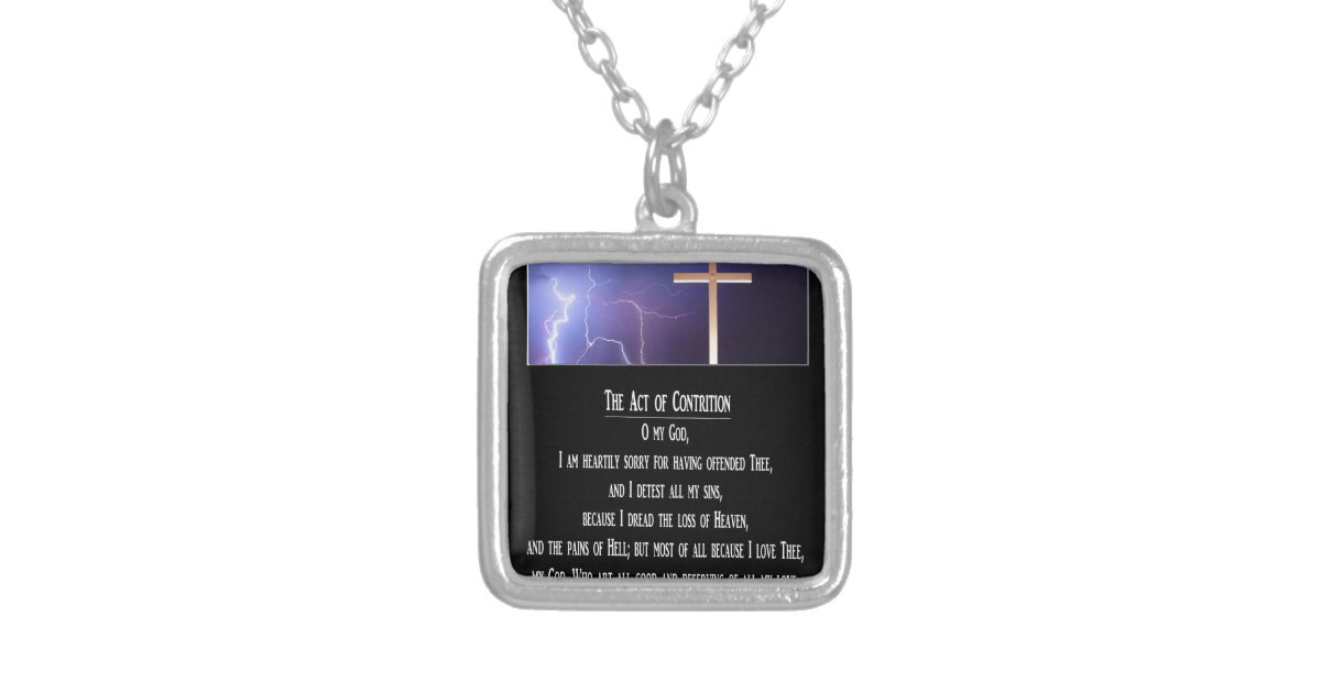 The Act of Contrition Prayer.jpg Silver Plated Necklace | Zazzle