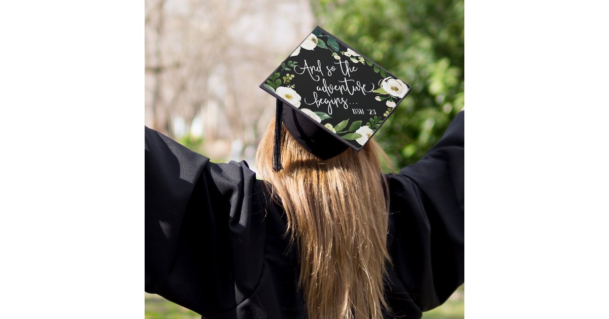 The Adventure Begins | Custom Class Year Graduation Cap Topper | Zazzle