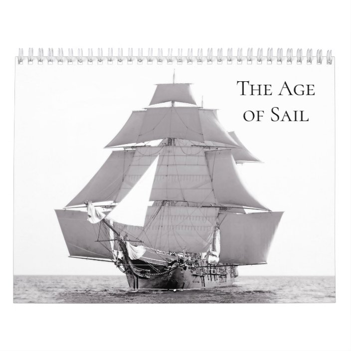 The Age of Sail Calendar | Zazzle