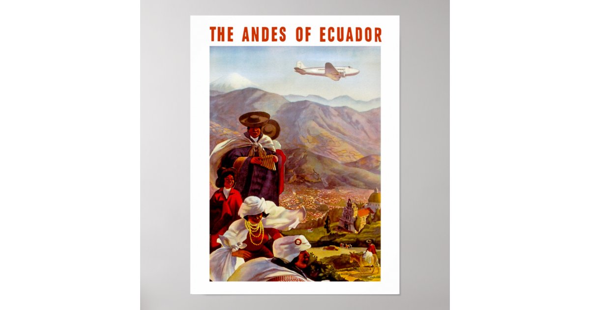 The Andes of Ecuador Poster | Zazzle