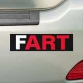 The ART of a FART Bumper Sticker | Zazzle