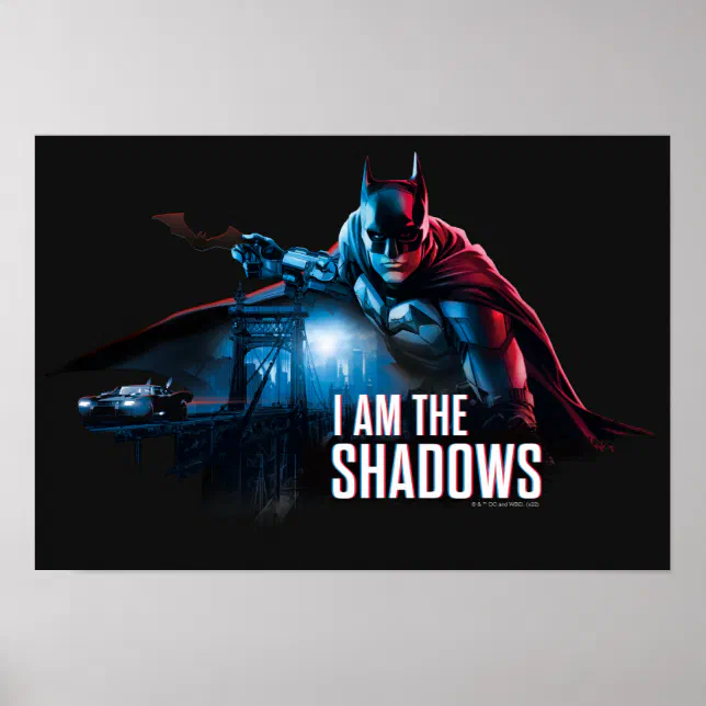 The Batman Character Graphic - I Am The Shadows Poster | Zazzle