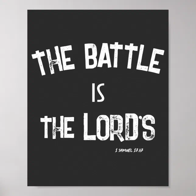 The Battle is the Lord's KJV Bible Verse Quote Poster | Zazzle