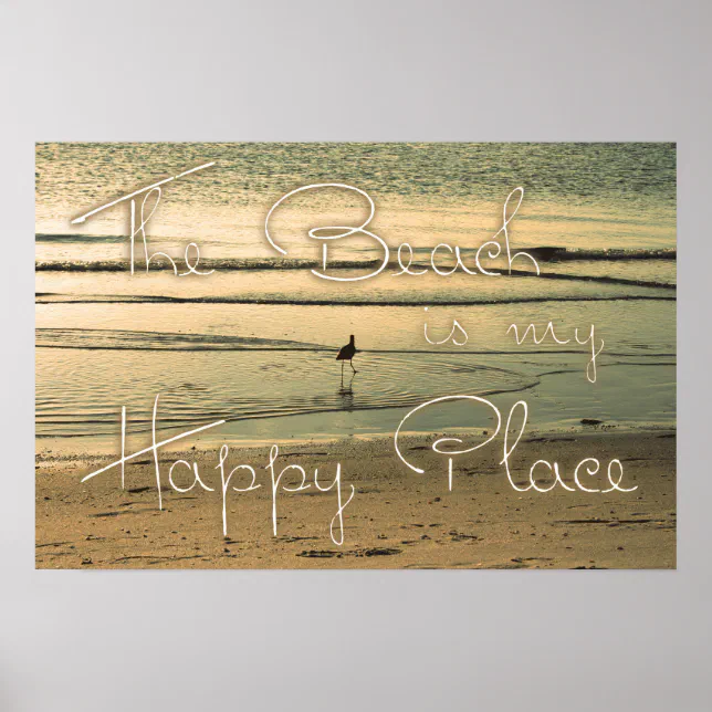 The Beach is My Happy Place Poster | Zazzle