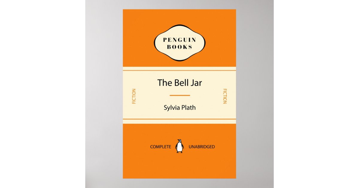 The Bell Jar by Sylvia Plath Penguin Classic Cover Poster | Zazzle