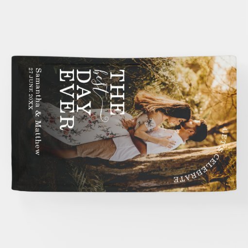 The Best Day Ever Couple Photo Wedding Sign | Zazzle