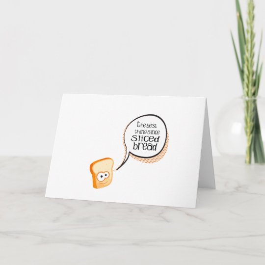 The Best Thing Since Sliced Bread Thank You Card | Zazzle.com
