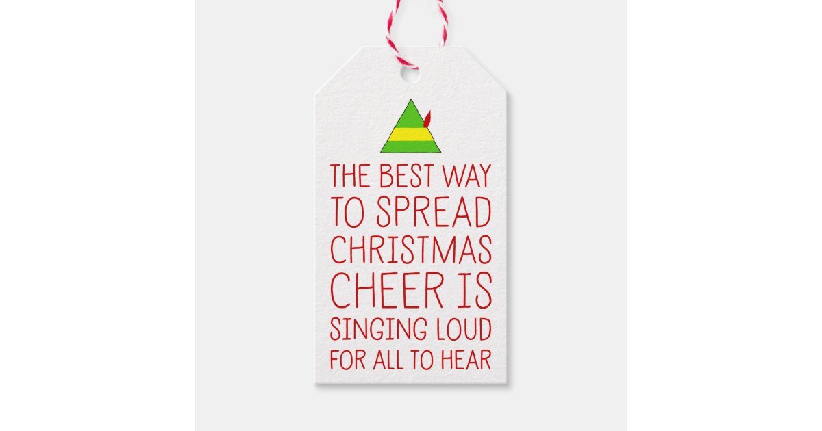 The Best Way To Spread Christmas Cheer Gift Tags | Zazzle