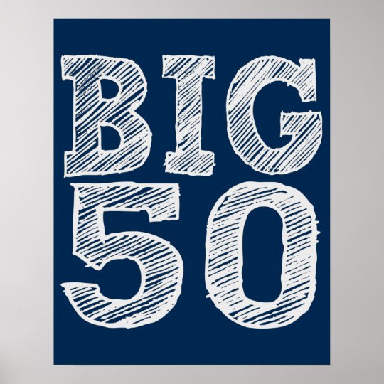 The BIG 50 Fiftieth Birthday Poster | Zazzle.com