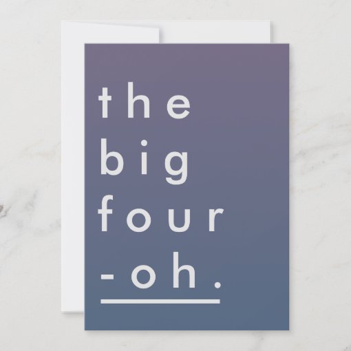 The Big Four-Oh Minimalist Modern Birthday Party Invitation | Zazzle