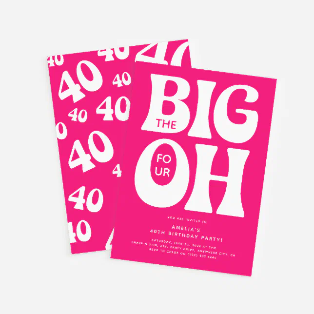 The Big Four OH! Pink 40th Birthday Invitation | Zazzle