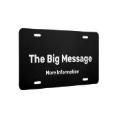 The Big Message Black and White Text Template License Plate | Zazzle