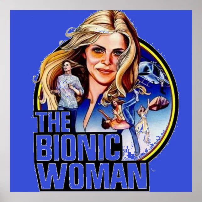 The Bionic Woman Poster | Zazzle