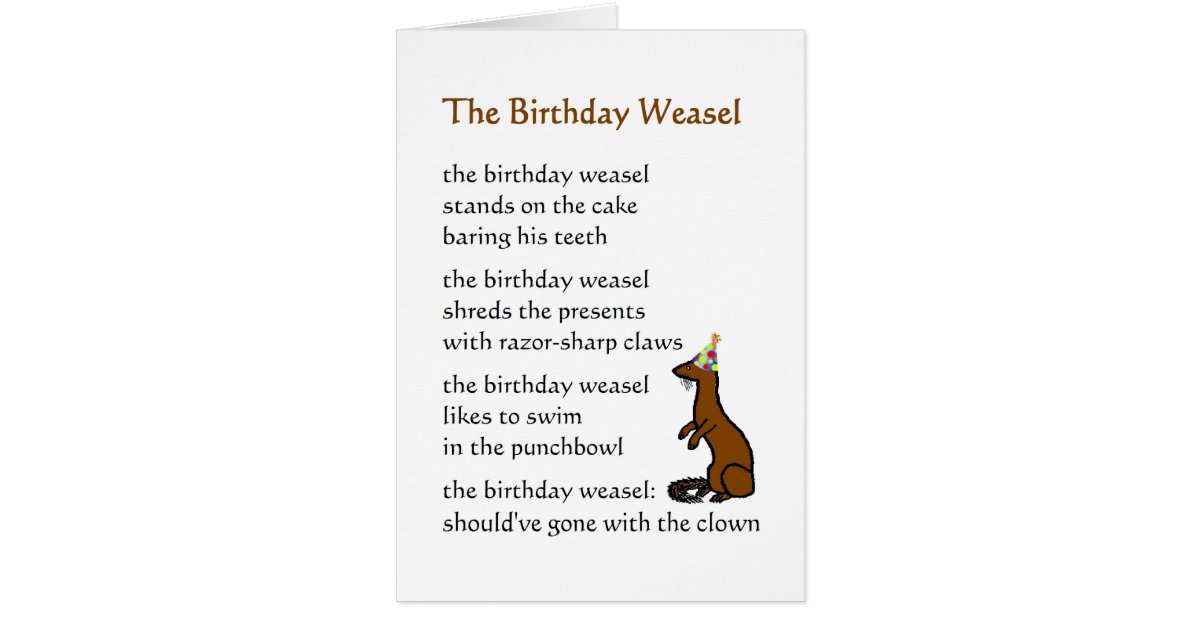 The Birthday Weasel - a funny birthday poem Card | Zazzle.com