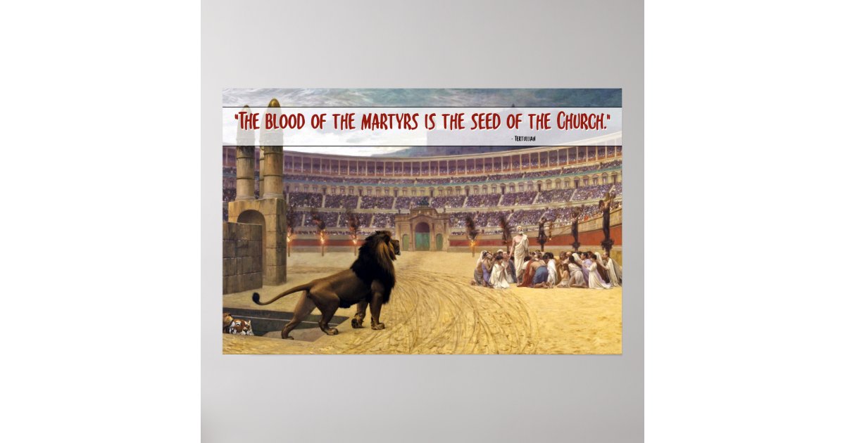 The Blood of the Martyrs… Quote (RED) Poster | Zazzle