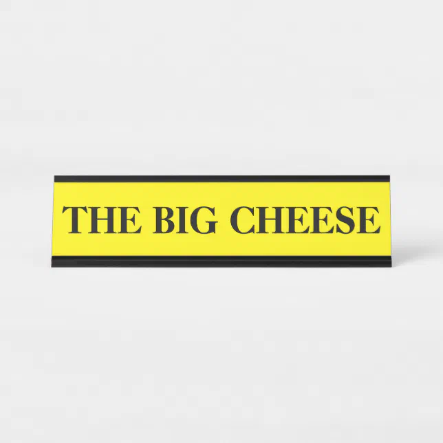 The Boss Big Cheese Desk Name Plate | Zazzle