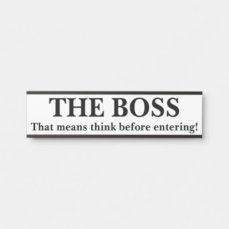 THE BOSS DOOR SIGN | Zazzle
