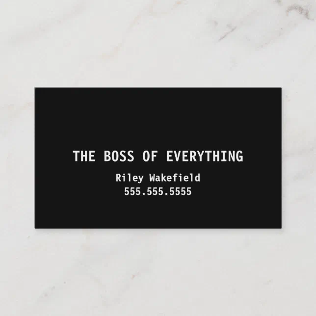 The Boss of Everything Funny Black Business Card | Zazzle