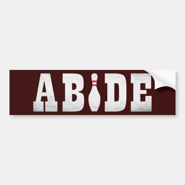 The Bowling Dude Abides Bumper Sticker | Zazzle
