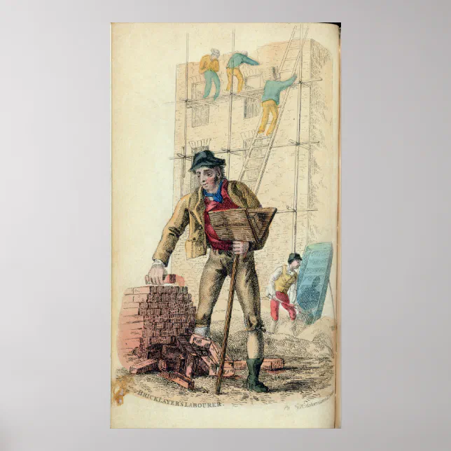 The Bricklayer's Labourer Poster | Zazzle