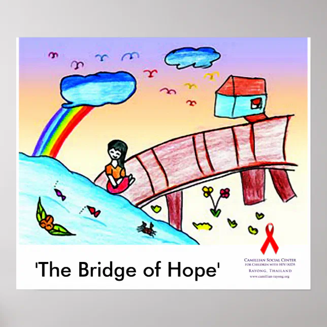 The Bridge of Hope ( HIV / AIDS Charity ) Poster | Zazzle