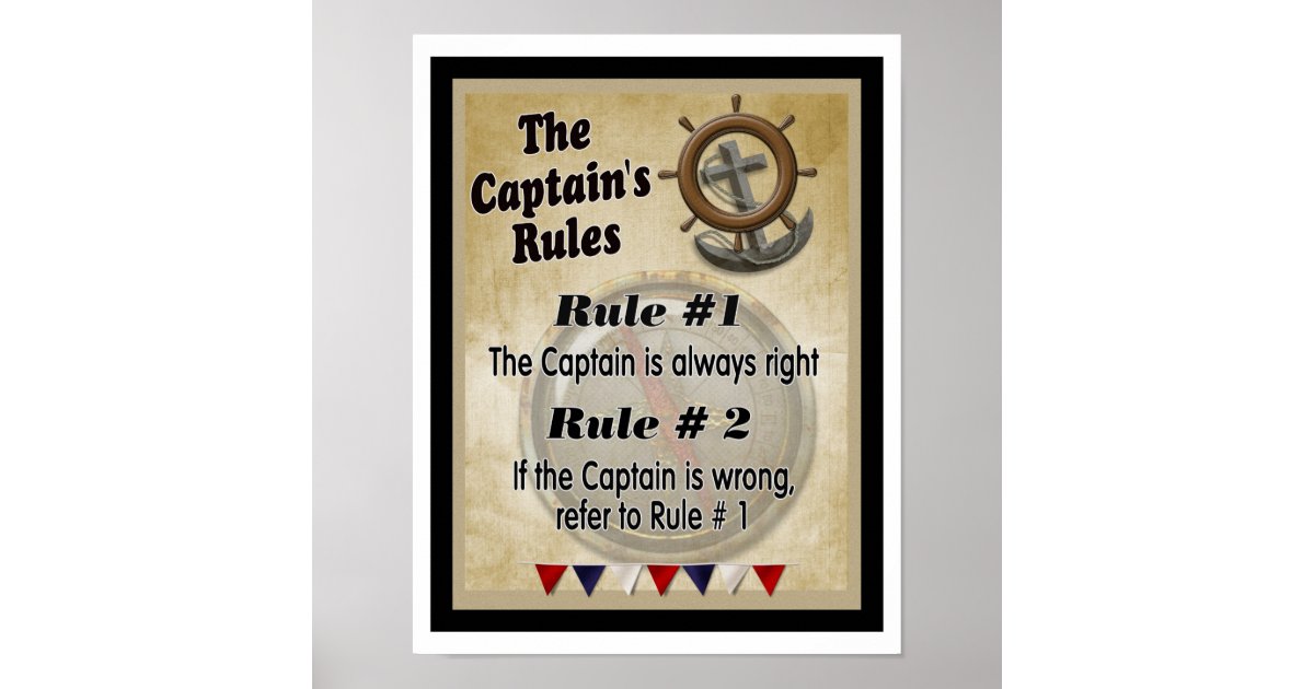 The Captain's Rules -- Art Print - poster | Zazzle