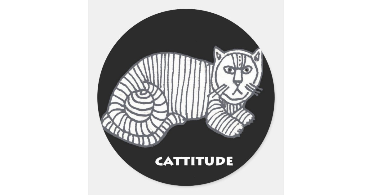 The Cat with Cattitude Classic Round Sticker | Zazzle