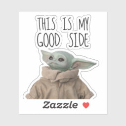 The Child This Is My Good Side Sticker | Zazzle