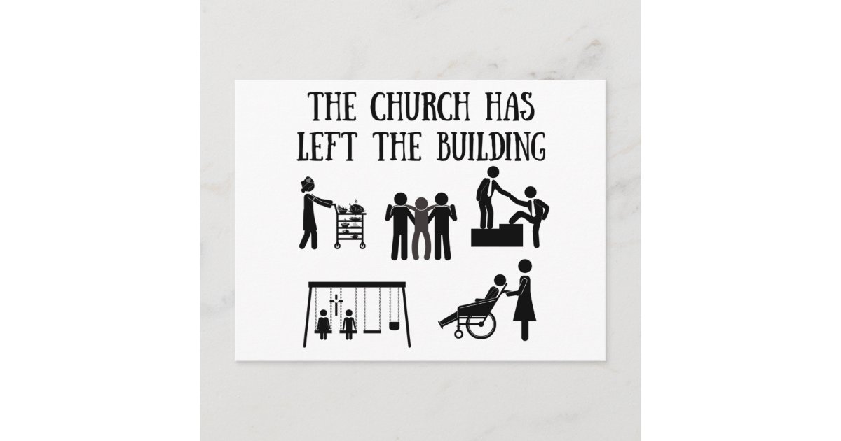 The Church has Left the Building Postcard | Zazzle